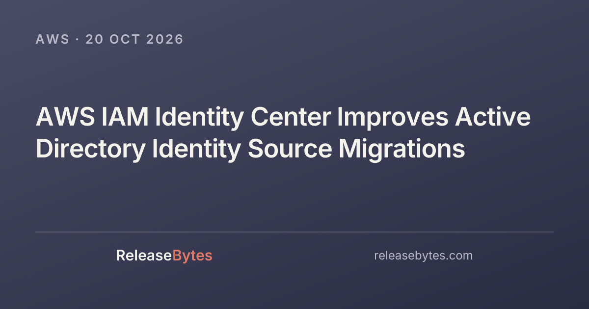 AWS IAM Identity Center Improves Active Directory Identity Source ...